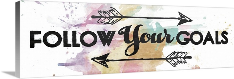 Follow Your Goals | Great Big Canvas