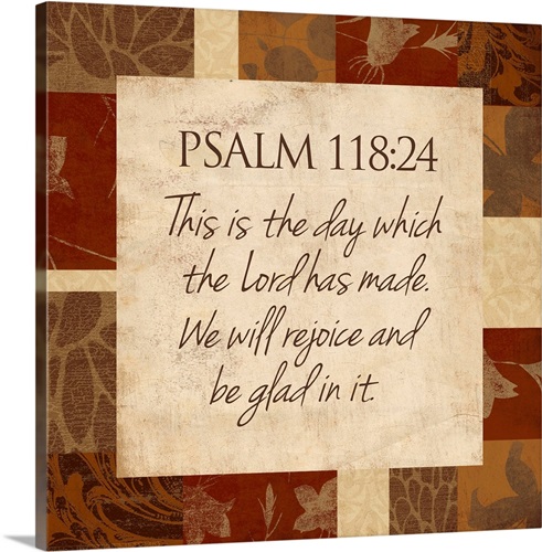 Psalm 118:24 Wall Art, Canvas Prints, Framed Prints, Wall Peels | Great ...