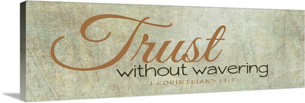 Trust Wall Art, Canvas Prints, Framed Prints, Wall Peels | Great Big Canvas