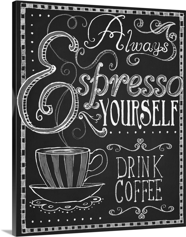 Espresso Yourself | Great Big Canvas