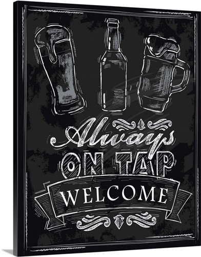 Always On Tap - Chalkboard Beer Sign Wall Art, Canvas Prints, Framed ...