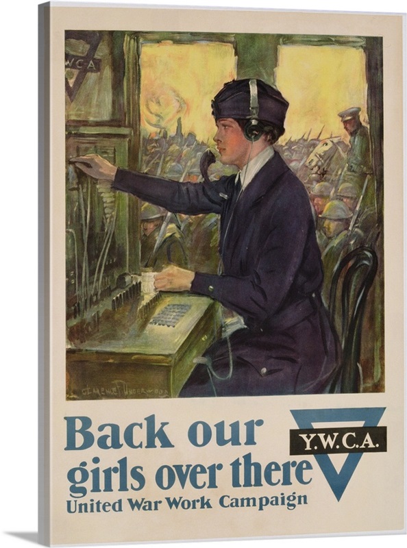 Back Our Girls Over There', World War I YWCA poster, c.1918 | Great Big ...