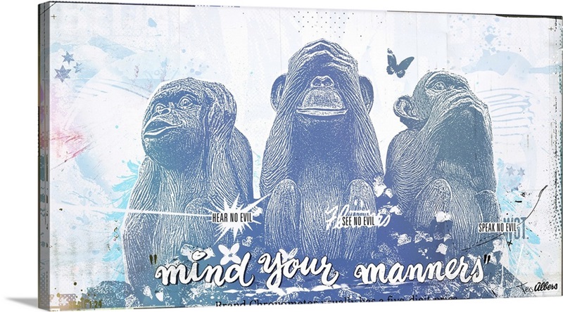 Mind Your Manners, 2017 | Great Big Canvas