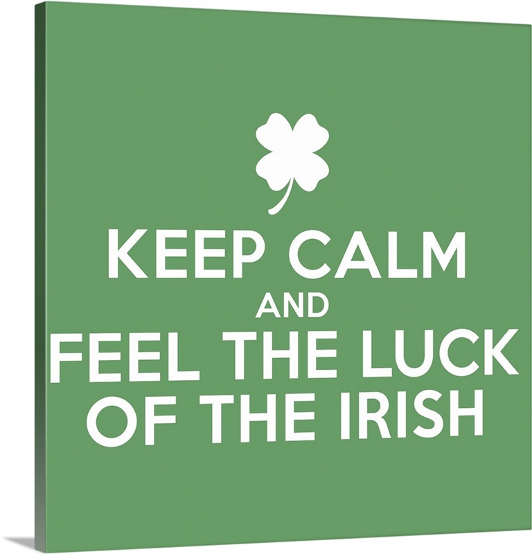 Keep Calm - Luck of the Irish - Square | Great Big Canvas