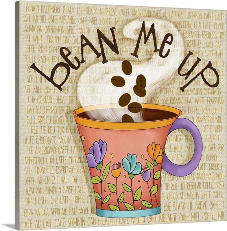 Bean Me Up | Great Big Canvas