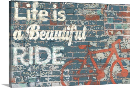 Life is a Beautiful Ride Wall Art, Canvas Prints, Framed Prints, Wall ...