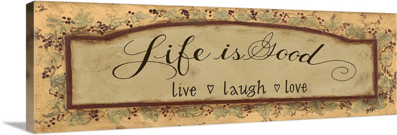 Life is Good | Great Big Canvas