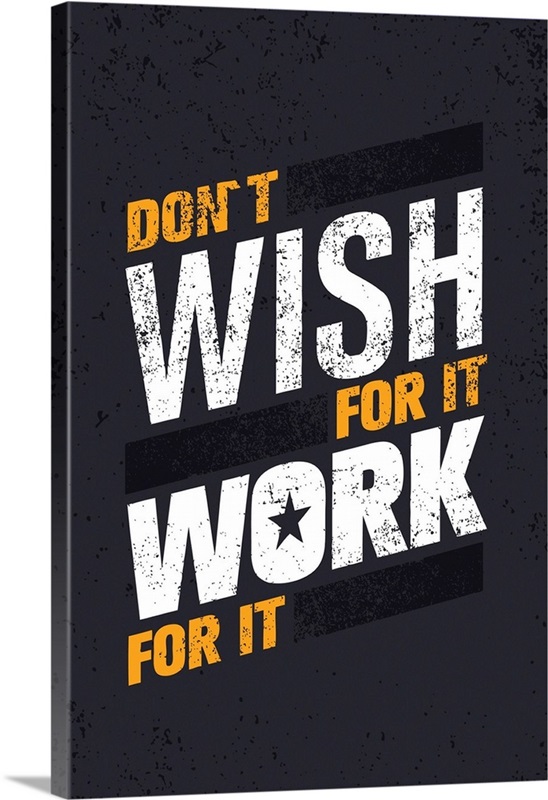 Work For It | Great Big Canvas