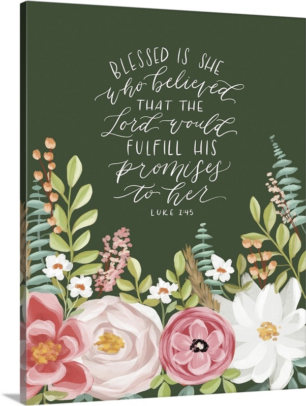 Blessed Is She Who Believed | Great Big Canvas