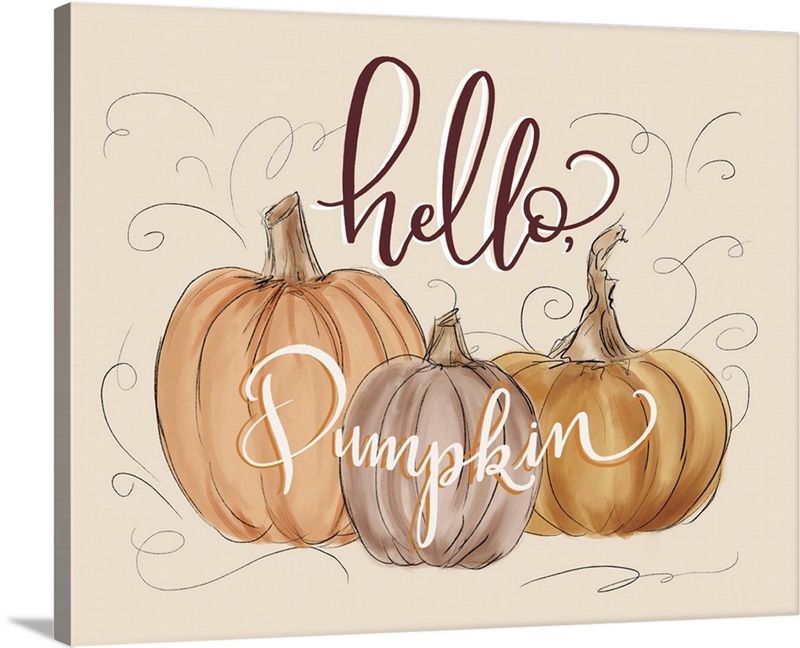 Hello Pumpkin Card Wall Art, Canvas Prints, Framed Prints, Wall Peels ...