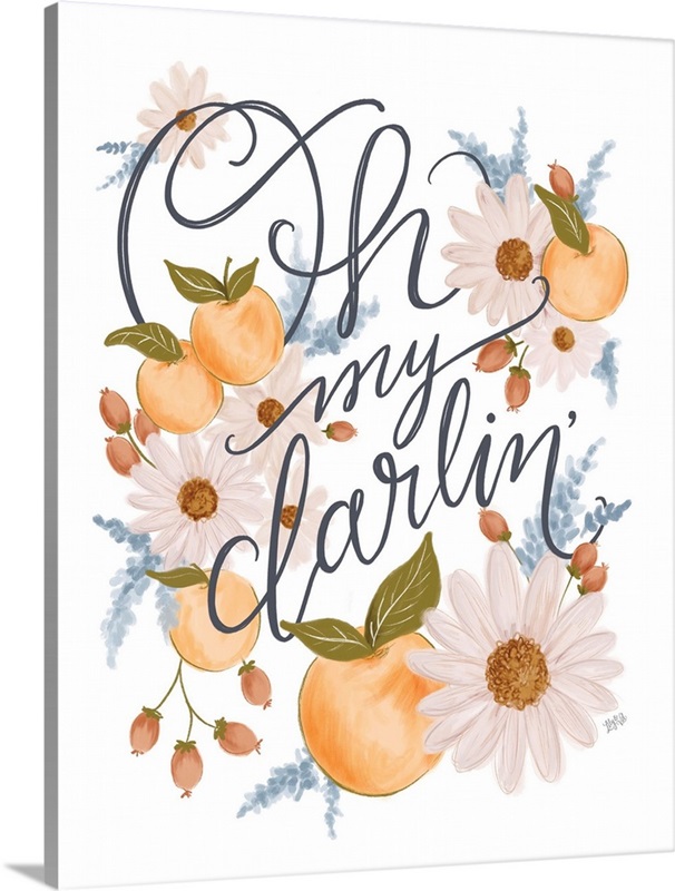 Oh My Darlin | Great Big Canvas