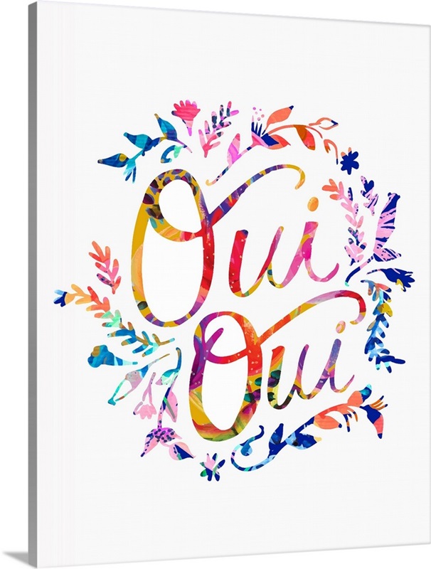 Oui Oui Wall Art, Canvas Prints, Framed Prints, Wall Peels | Great Big ...