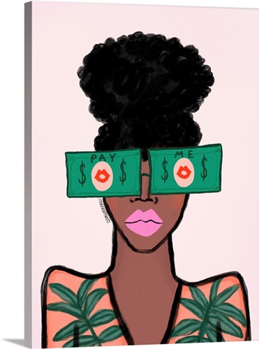 Pay Me | Great Big Canvas