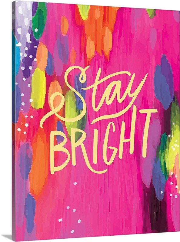 Stay Bright | Great Big Canvas