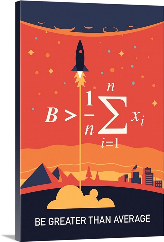 Rocket, Be Greater Than Average | Great Big Canvas