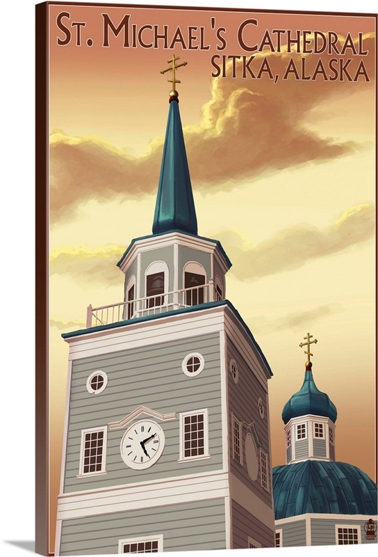 Sitka, Alaska - St. Michael's Cathedral: Retro Travel Poster | Great ...