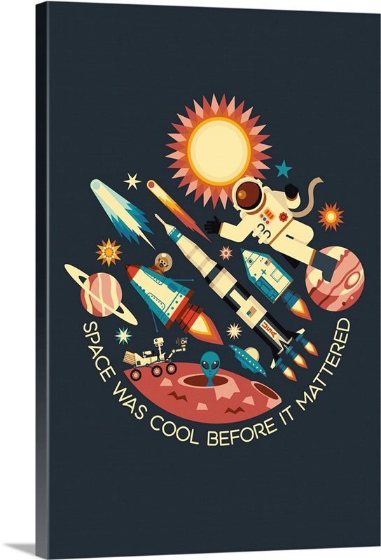 Space Was Cool Before It Mattered | Great Big Canvas