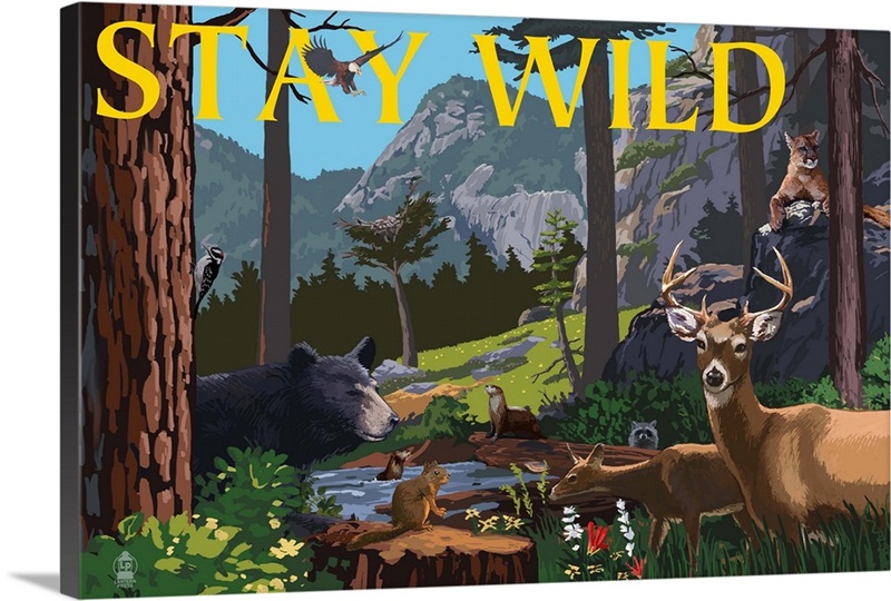 Stay Wild, National Park WPA Sentiment | Great Big Canvas