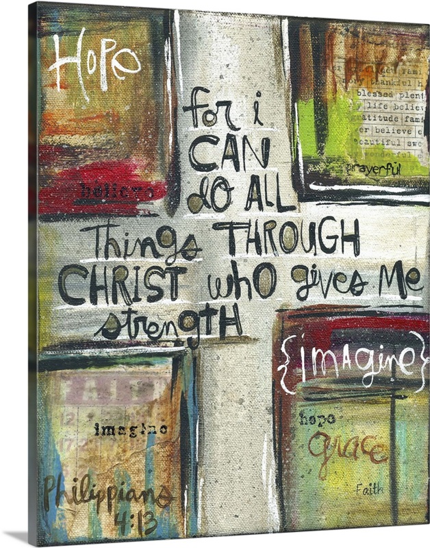 Through Christ Who Gives Me Strength | Great Big Canvas