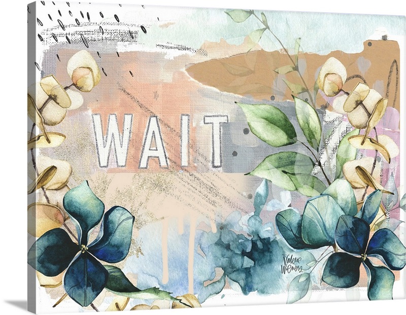 Wait Wall Art, Canvas Prints, Framed Prints, Wall Peels | Great Big Canvas
