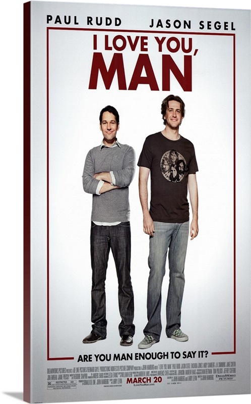 I Love You, Man (2009) | Great Big Canvas