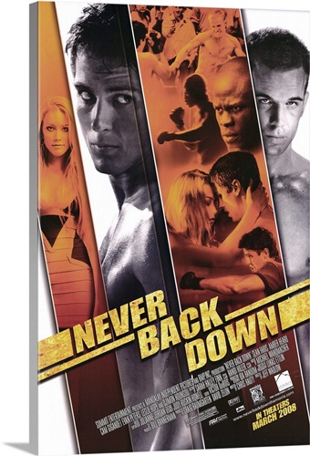 Never Back Down (2008) | Great Big Canvas