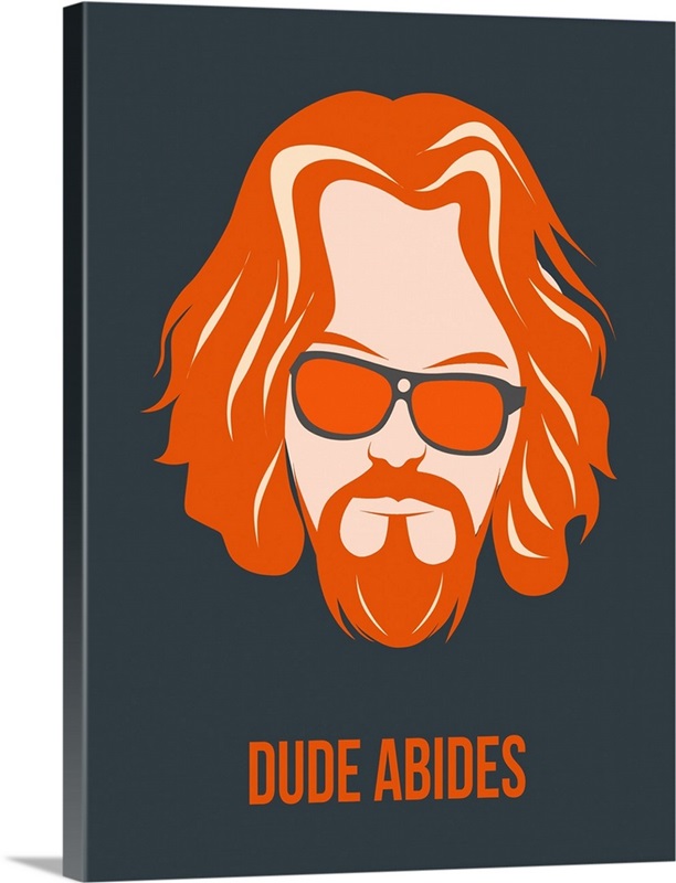 Dude Abides Orange Poster | Great Big Canvas