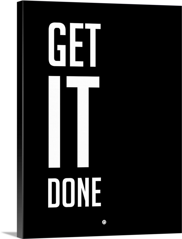 Get It Done Poster Black | Great Big Canvas