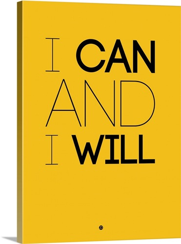 I Can And I Will Poster II | Great Big Canvas