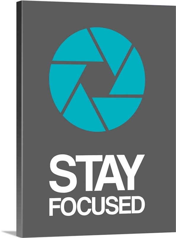 Stay Focused Circle Poster IV | Great Big Canvas
