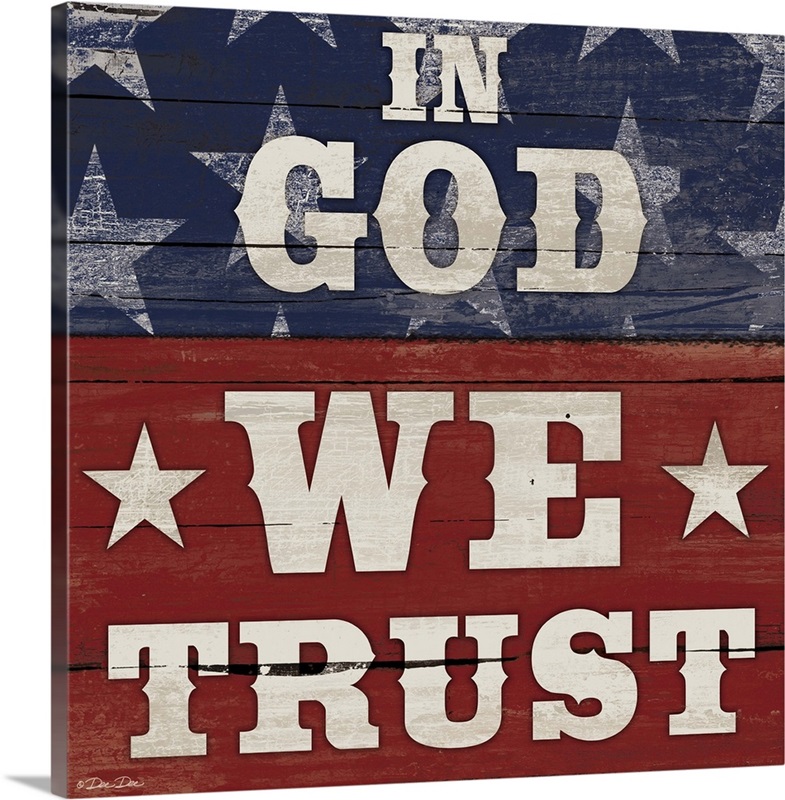 In God We Trust | Great Big Canvas