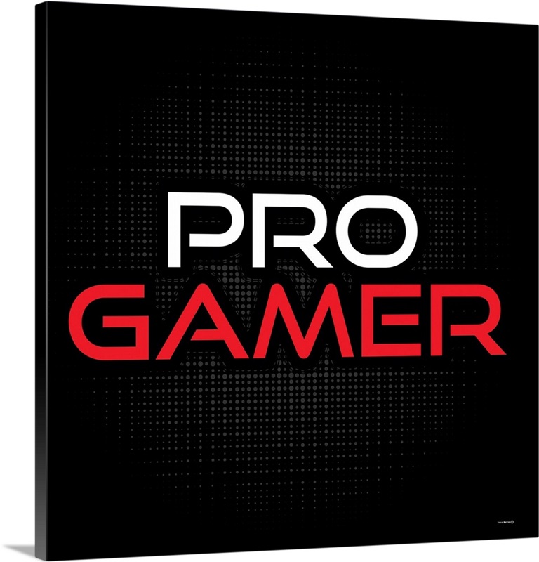 Pro Gamer | Great Big Canvas