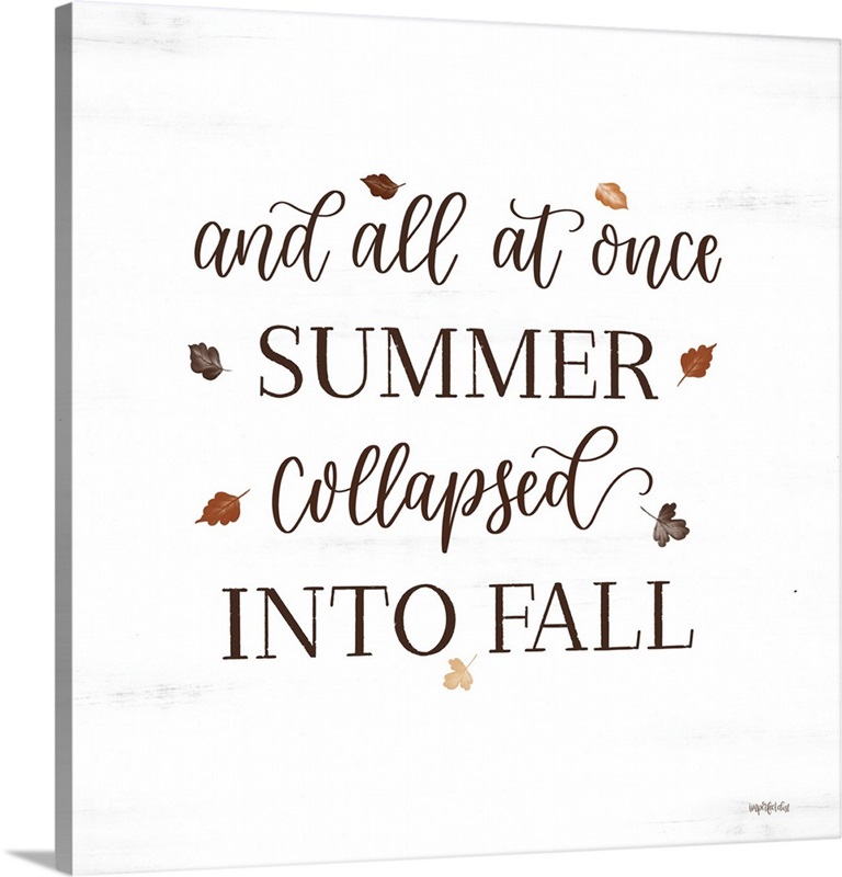 Summer Collapsed Into Fall | Great Big Canvas