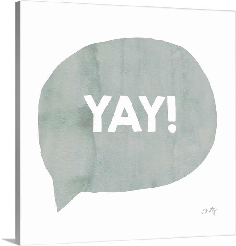 Yay! | Great Big Canvas