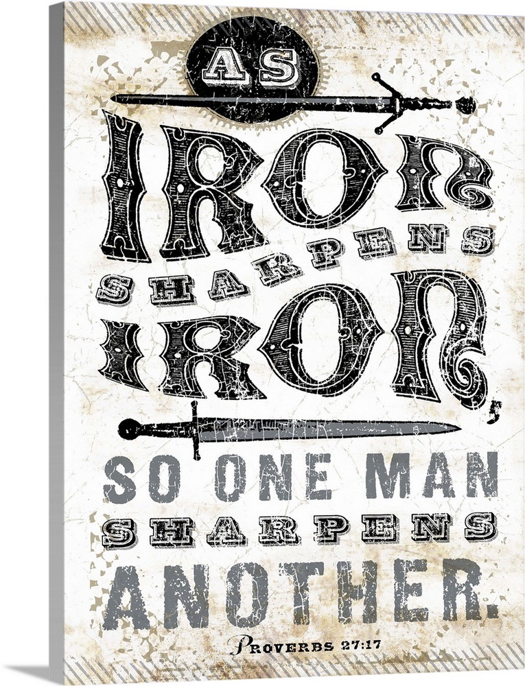 As Iron Sharpens Iron Wall Art, Canvas Prints, Framed Prints, Wall ...