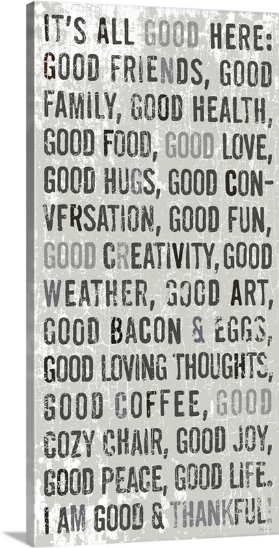 It's All Good Here! | Great Big Canvas
