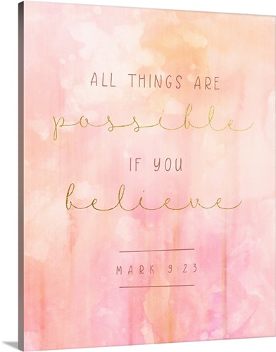 Handlettered Bible Verse - Mark 9:23 | Great Big Canvas
