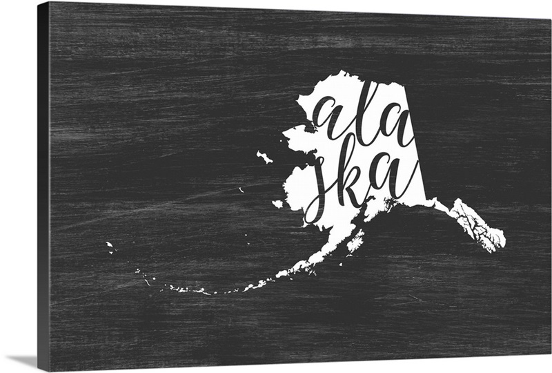 Home State Typography - Alaska Wall Art, Canvas Prints, Framed Prints ...