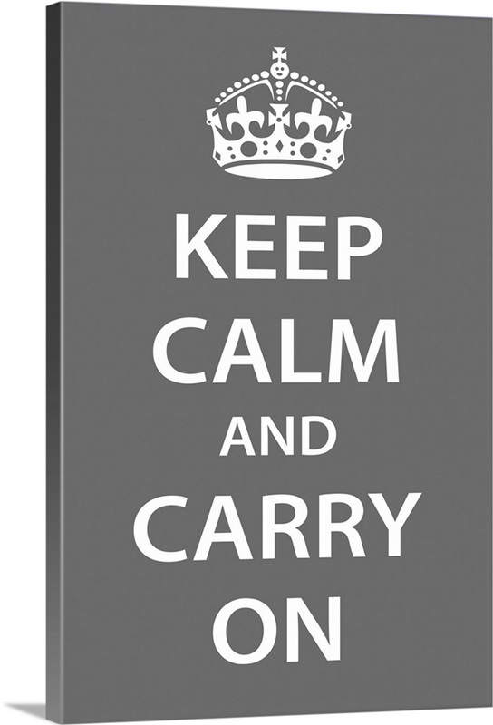 Keep Calm Wall Art [White on Gray] | Great Big Canvas