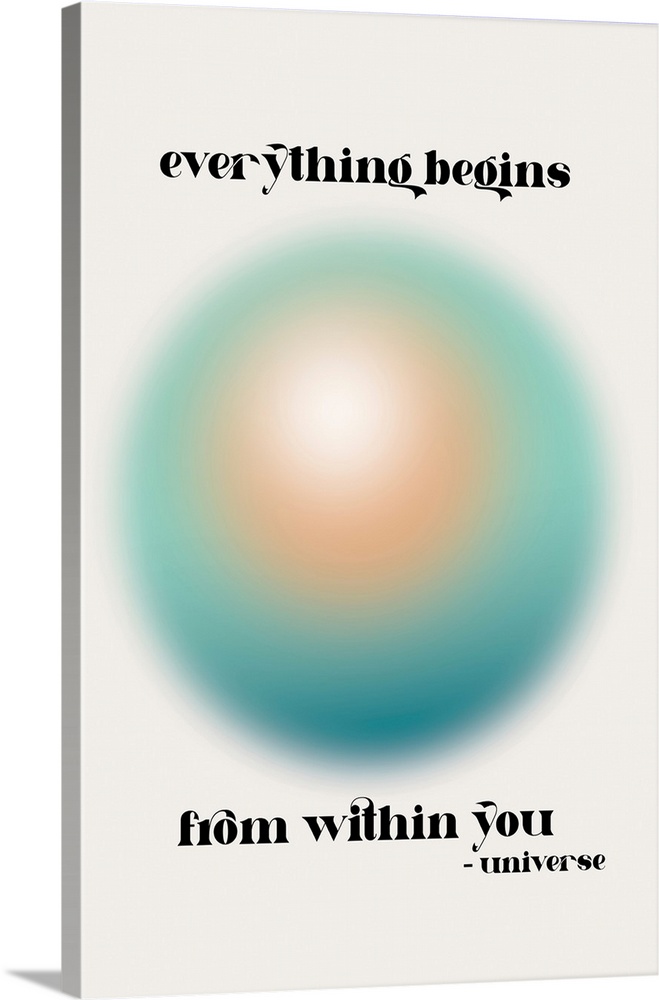 Everything Within You Wall Art, Canvas Prints, Framed Prints, Wall ...