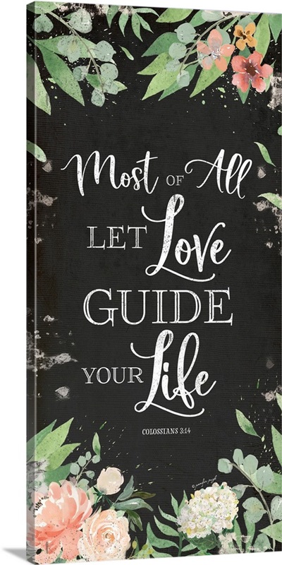 Let Love Guide Your Life Wall Art, Canvas Prints, Framed Prints, Wall ...