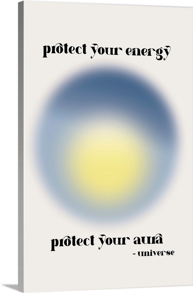 Protect Your Energy Wall Art, Canvas Prints, Framed Prints, Wall Peels ...