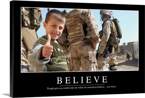 Believe: Inspirational Quote and Motivational Poster | Great Big Canvas