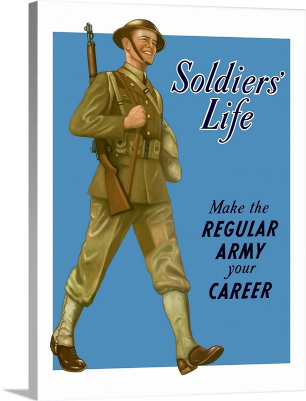 Digitally restored vector war propaganda poster. Soldier's Life | Great ...