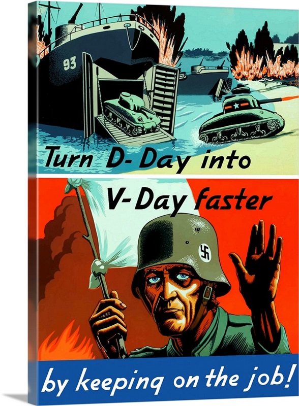 Digitally restored vector war propaganda poster. Turn D-Day into V-Day ...