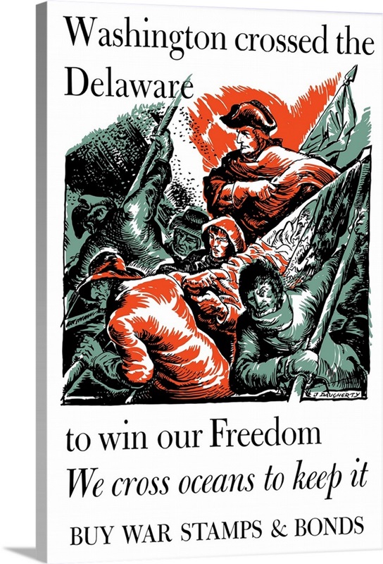 Digitally restored vector war propaganda poster. Washington crossed the ...