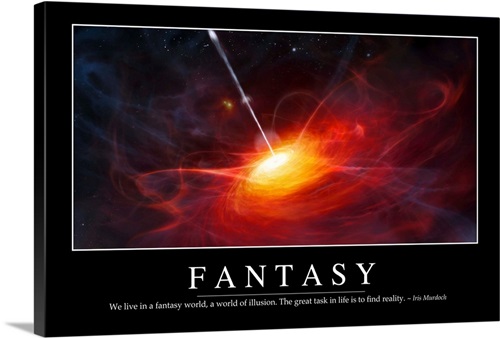 Fantasy: Inspirational Quote and Motivational Poster | Great Big Canvas