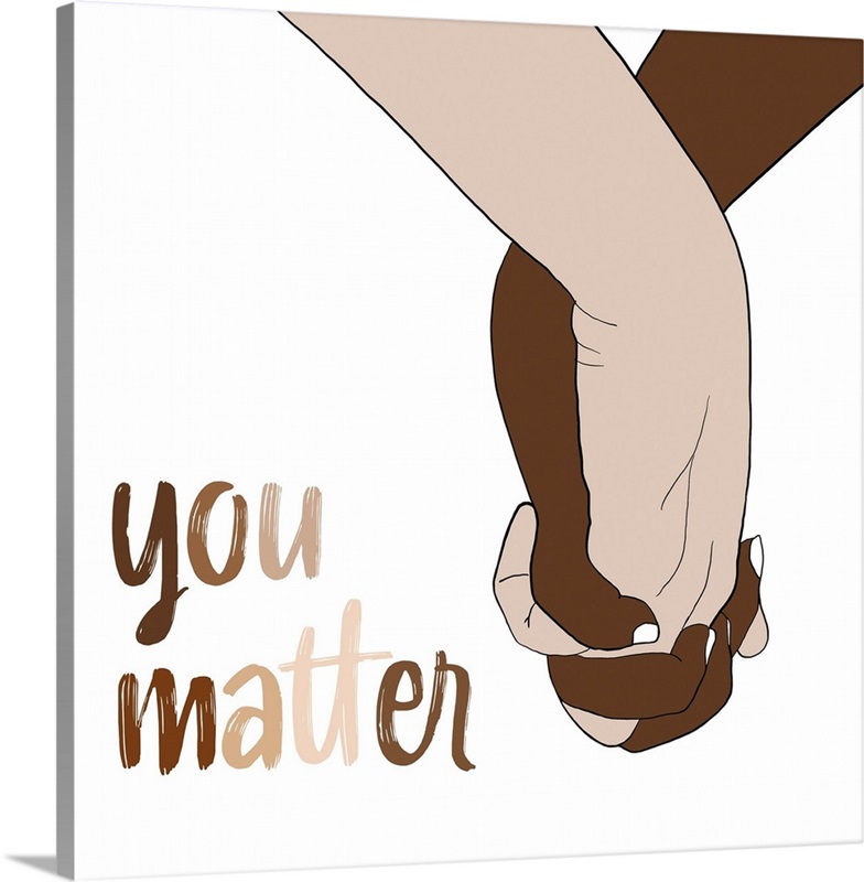 You Matter Wall Art, Canvas Prints, Framed Prints, Wall Peels | Great ...