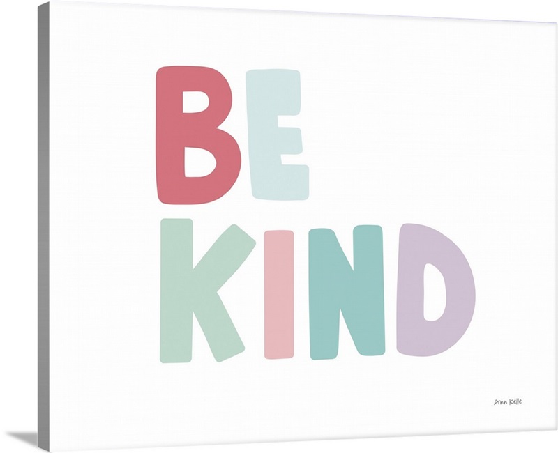 Be Kind | Great Big Canvas