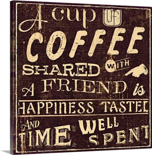 Coffee Quote I Wall Art, Canvas Prints, Framed Prints, Wall Peels ...